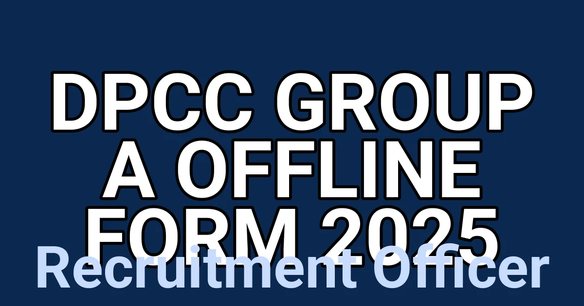 DPCC Group A Offline Form 2025