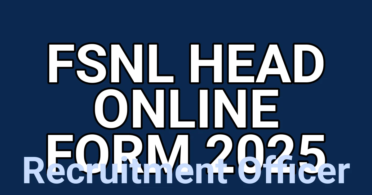 FSNL Head Online Form 2025