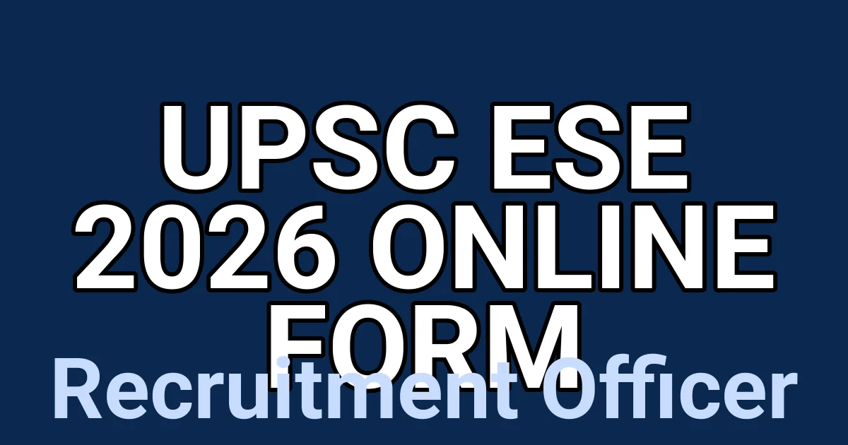 UPSC ESE 2026 Online Form