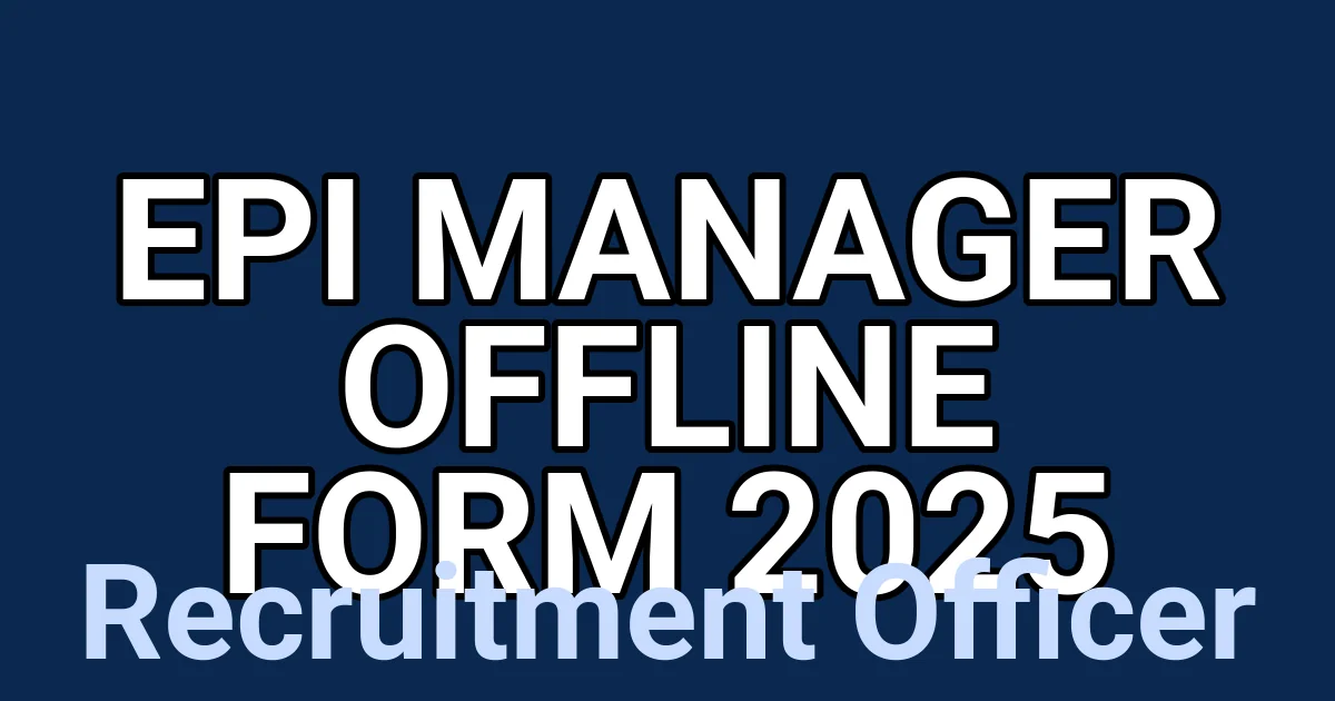 EPI Manager Offline Form 2025
