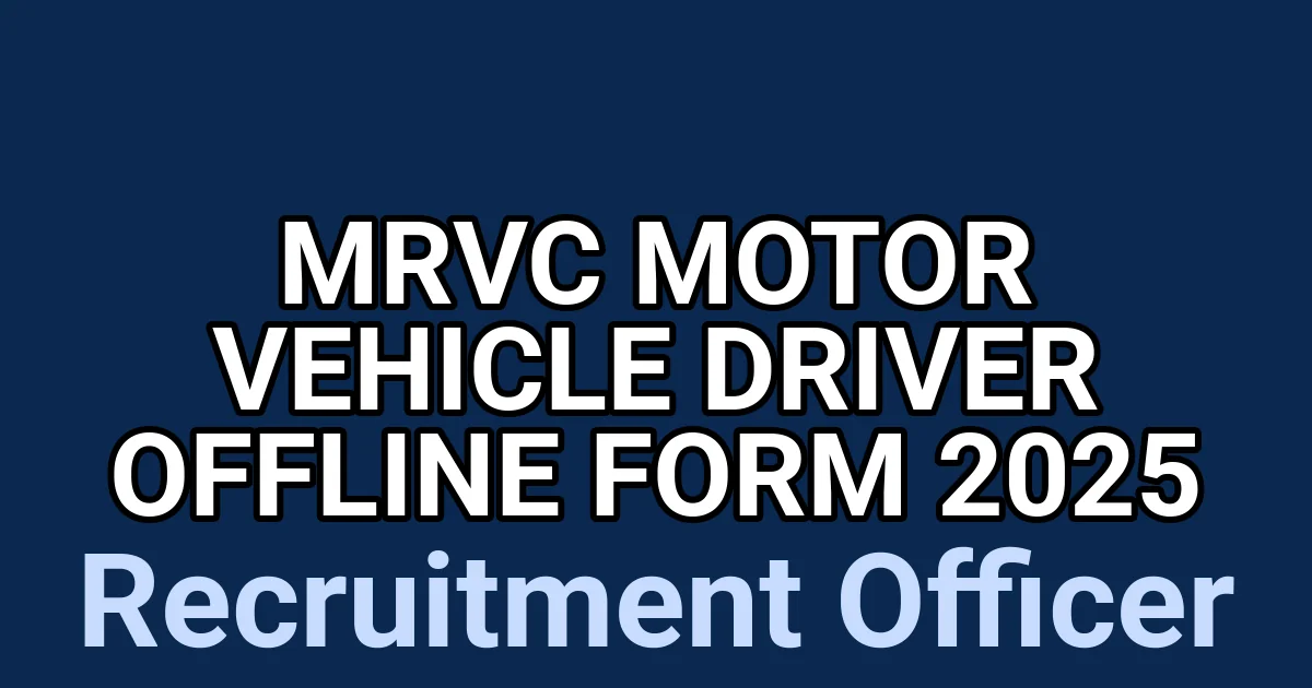 MRVC Motor Vehicle Driver Offline Form 2025