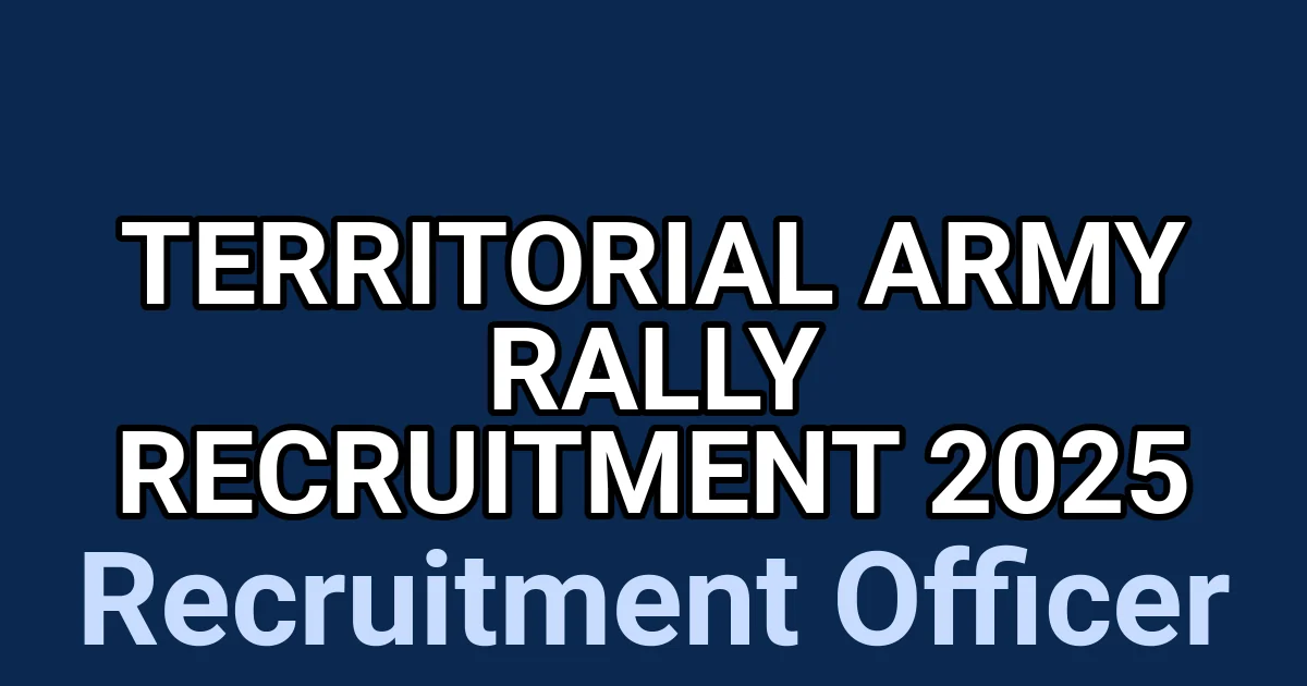 Territorial Army Rally Recruitment 2025