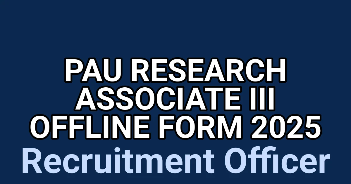 PAU Research Associate III Offline Form 2025