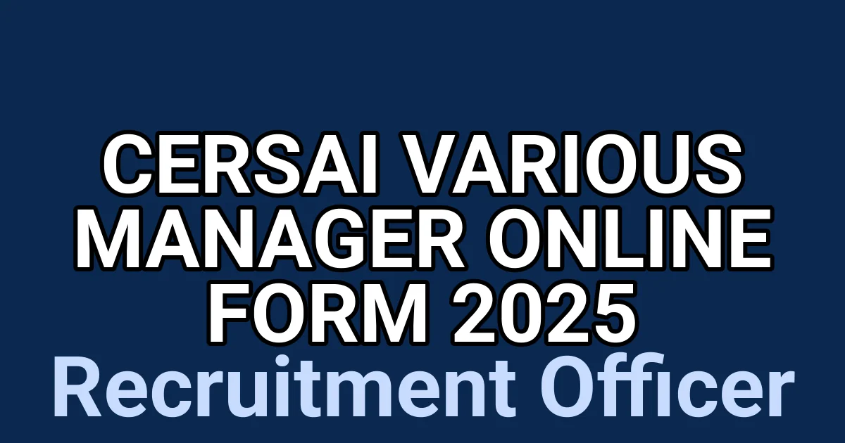 CERSAI Various Manager Online Form 2025