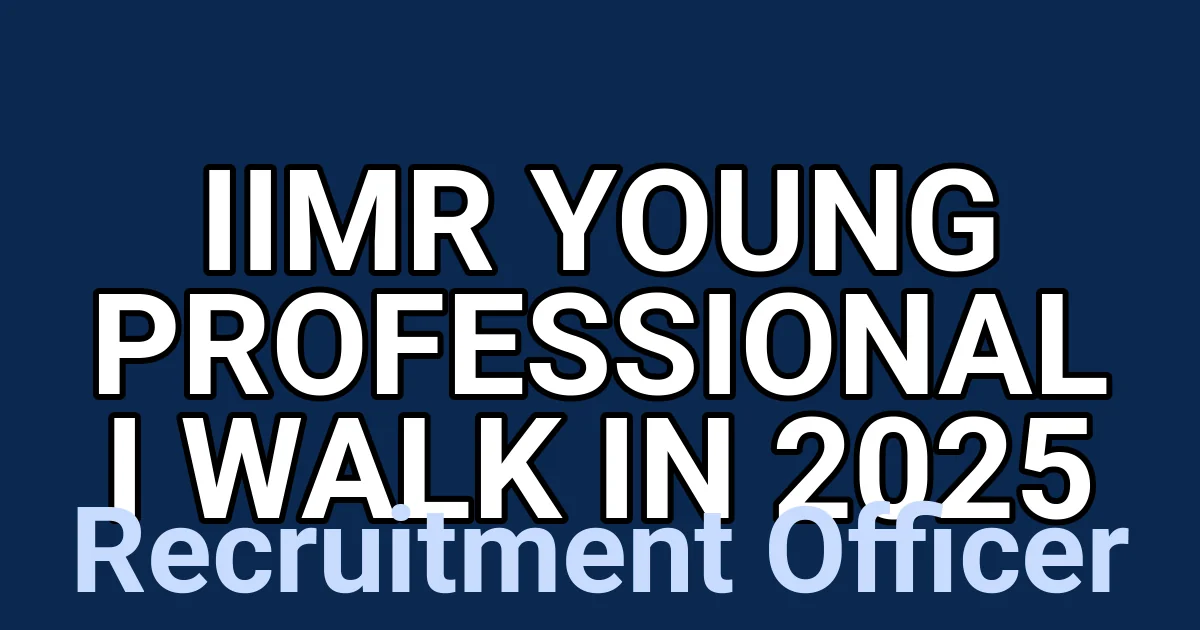 IIMR Young Professional I Walk in 2025