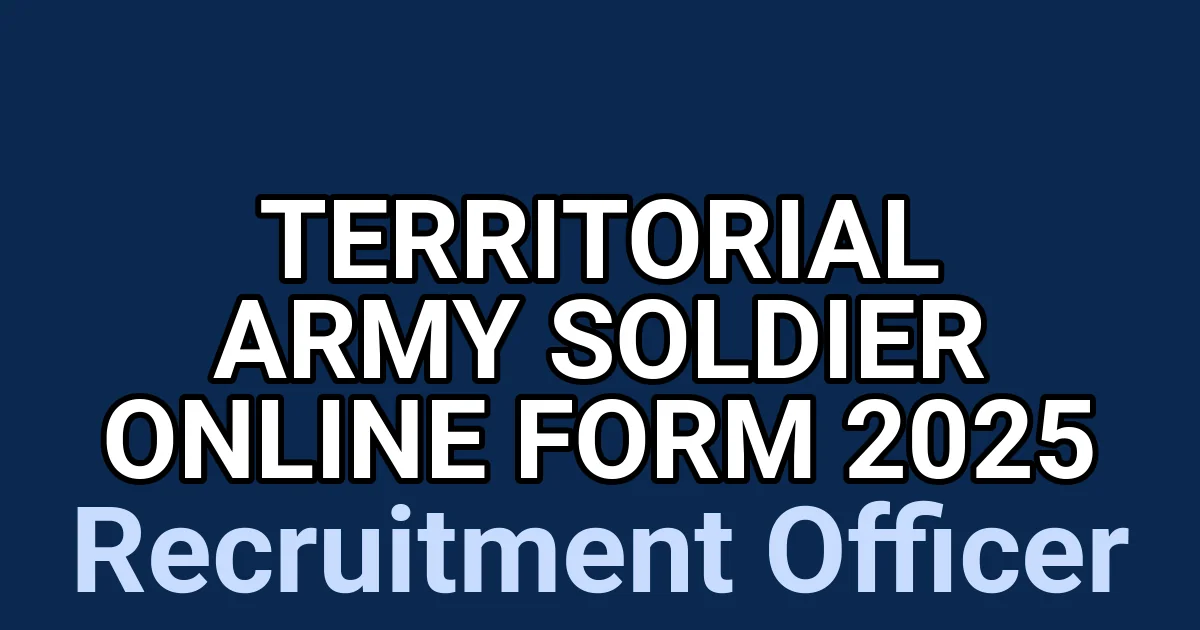 Territorial Army Soldier Online Form 2025