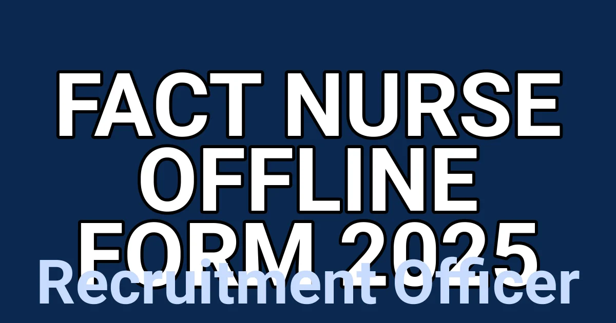 FACT Nurse Offline Form 2025