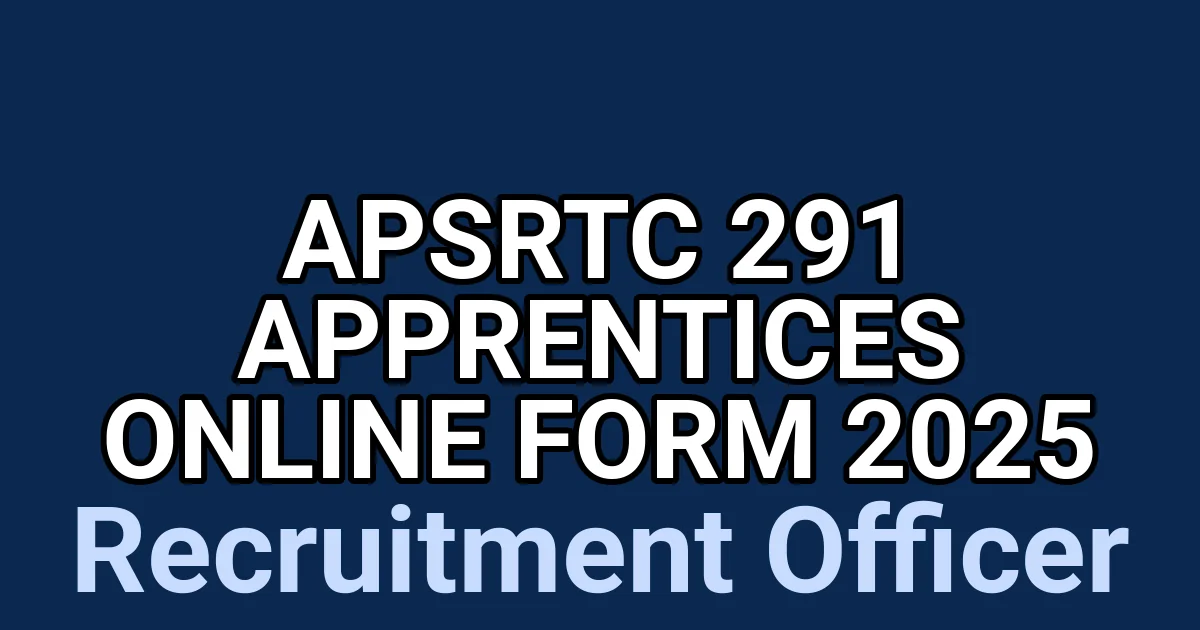 APSRTC 291 Apprentices Online Form 2025