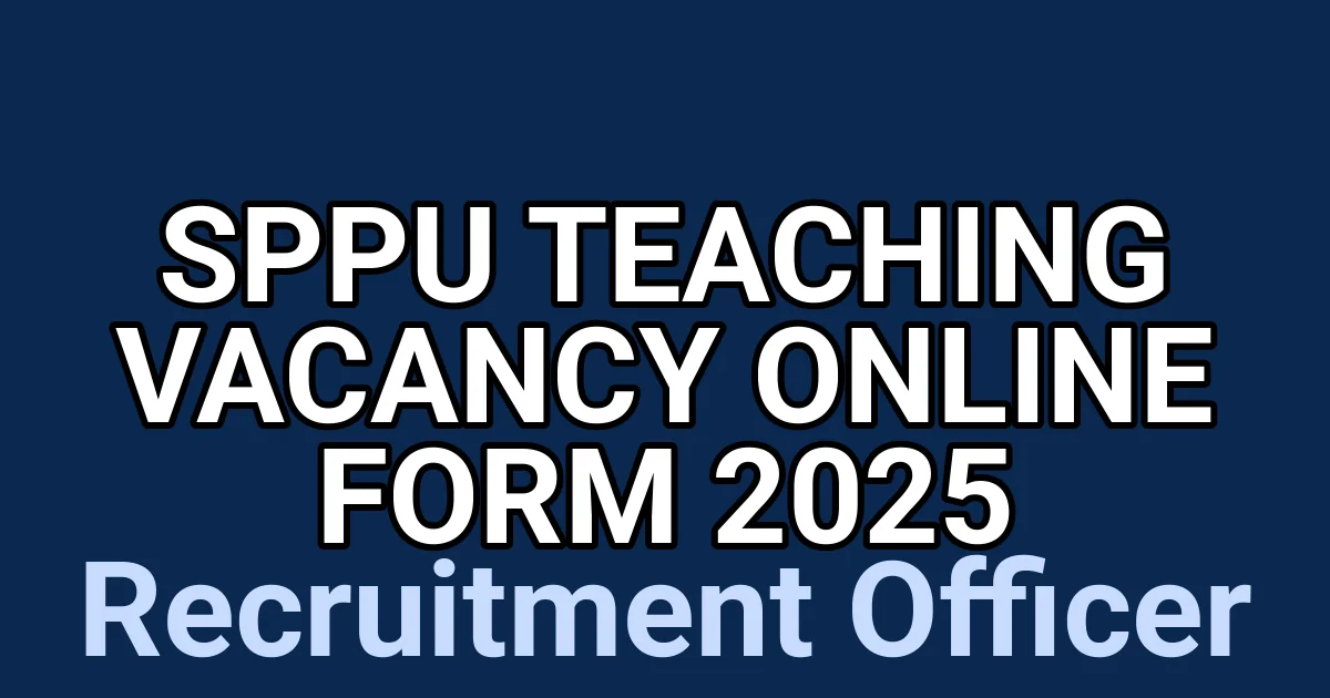 SPPU Teaching Vacancy Online Form 2025