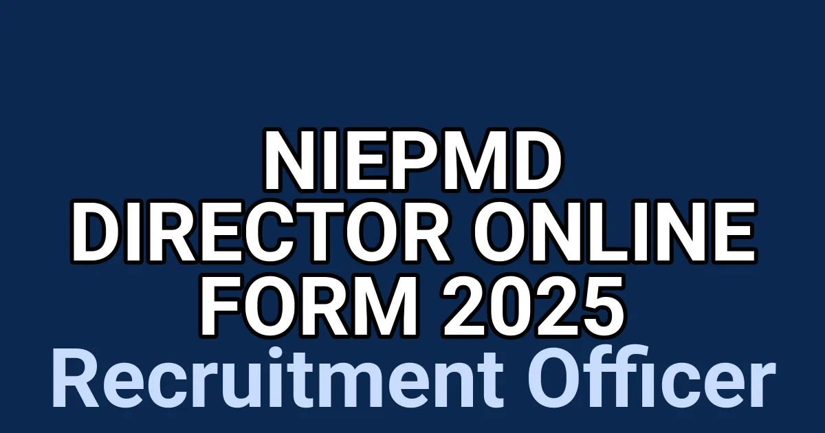 NIEPMD Director Online Form 2025