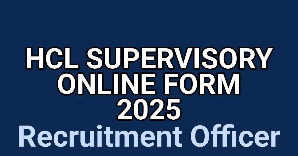 HCL Supervisory Online Form 2025