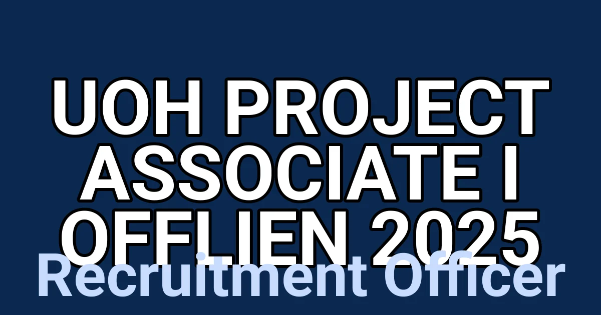 UoH Project Associate I Offlien 2025