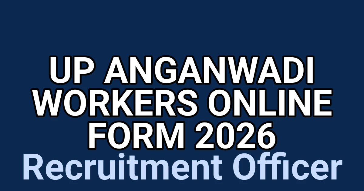 UP Anganwadi Workers Online Form 2026