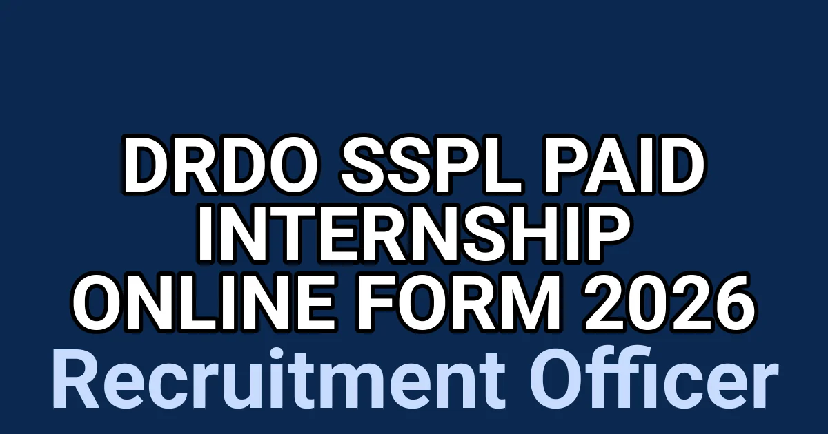 DRDO SSPL Paid Internship Online Form 2026