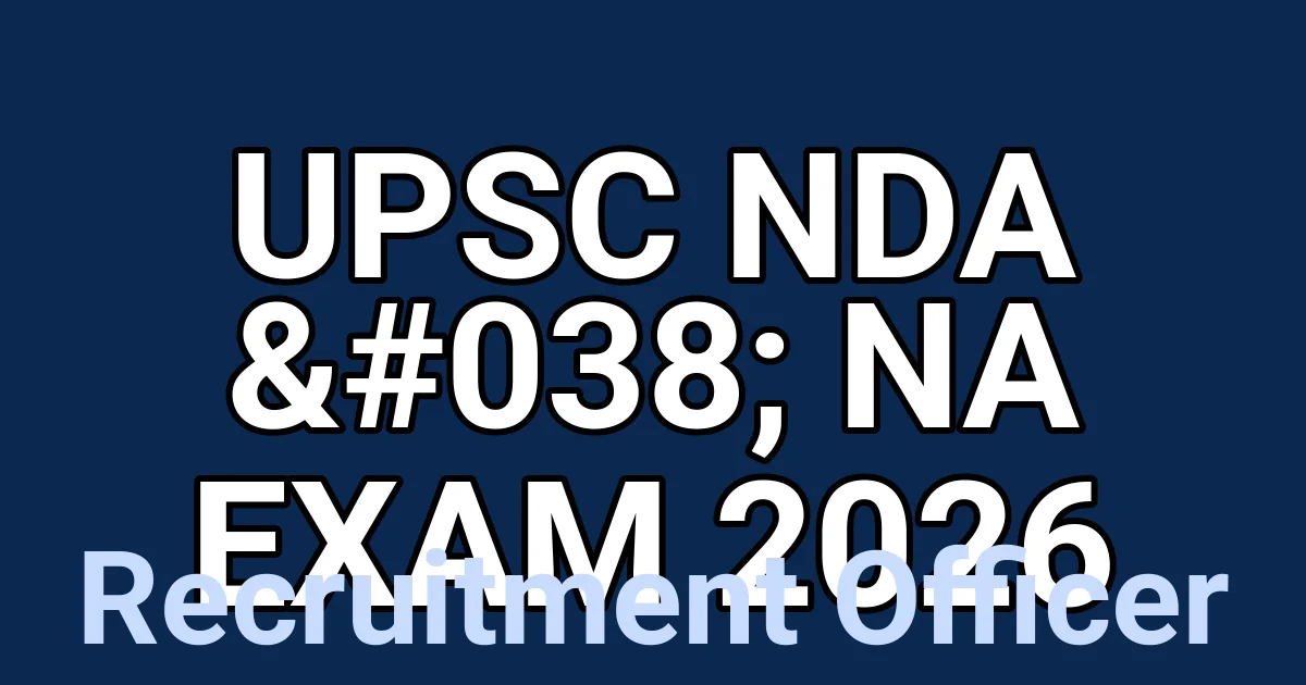 UPSC NDA & NA Exam 2026