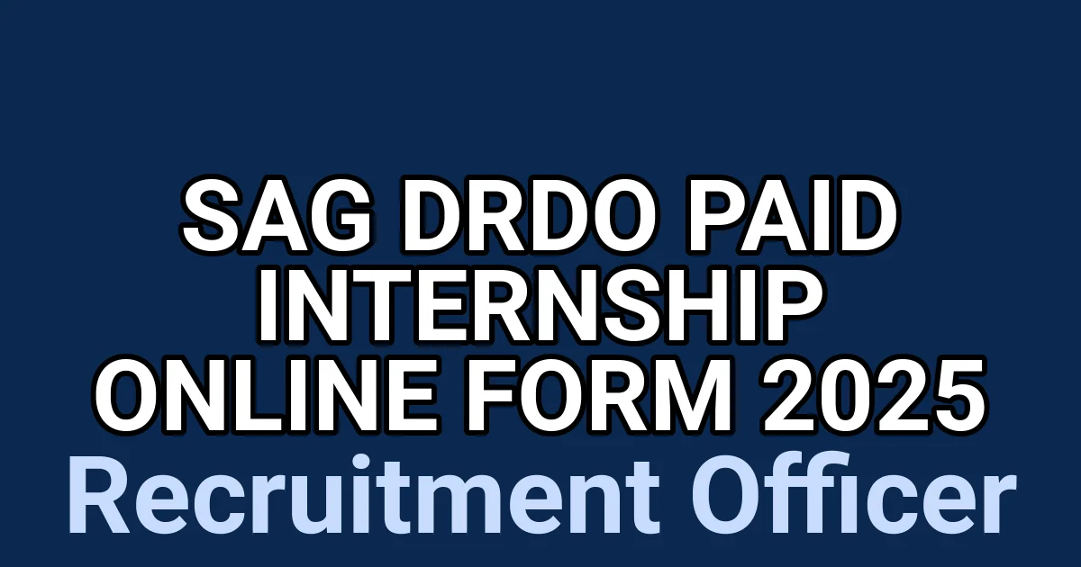 SAG DRDO Paid Internship Online Form 2025