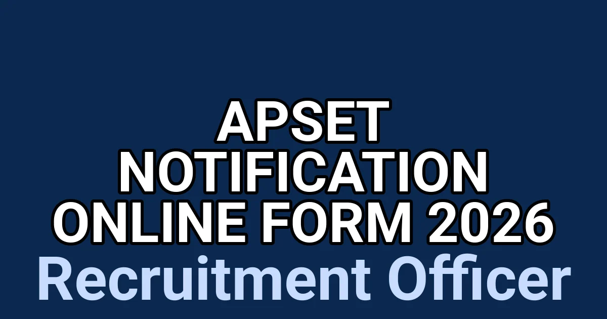 APSET Notification Online Form 2026