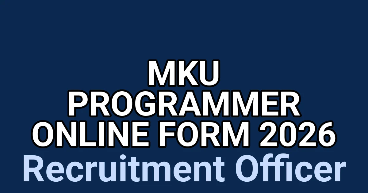 MKU Programmer Online Form 2026