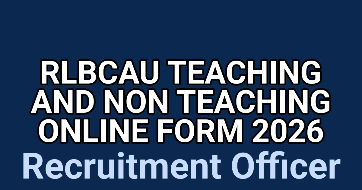 RLBCAU Teaching and Non Teaching Online Form 2026