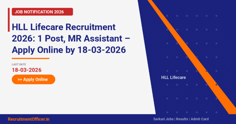 HLL Lifecare Recruitment 2026: 1 Post, MR Assistant – Apply Online by ...